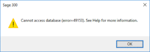 How to Solve Cannot access database (error=49153) in Sage 300